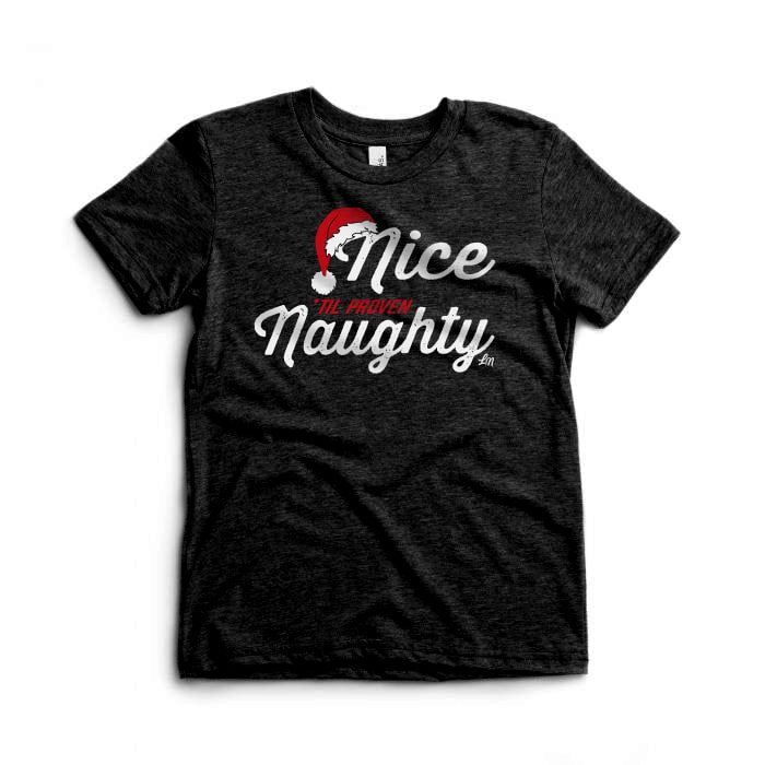 Nice 'til Proven Naughty Tee for Kids - Christmas T-Shirt – Ledger Nash