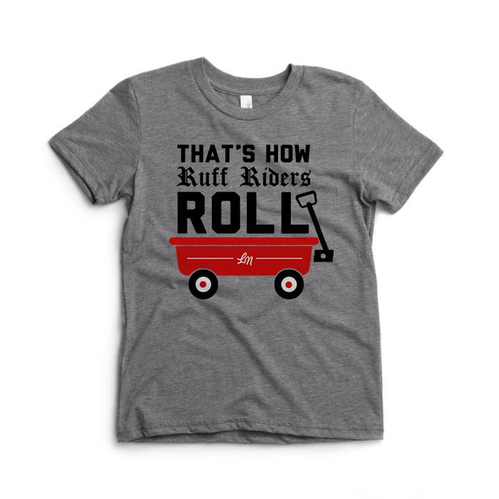 Thats How Ruff Riders Roll Tee for Kids – Ledger Nash